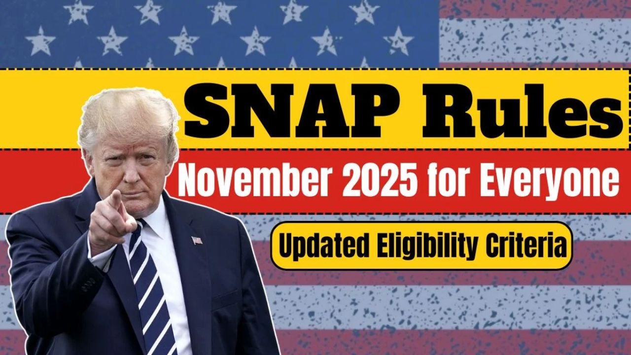 SNAP Rules November 2025 for Everyone – New Rules & Updated Eligibility ...